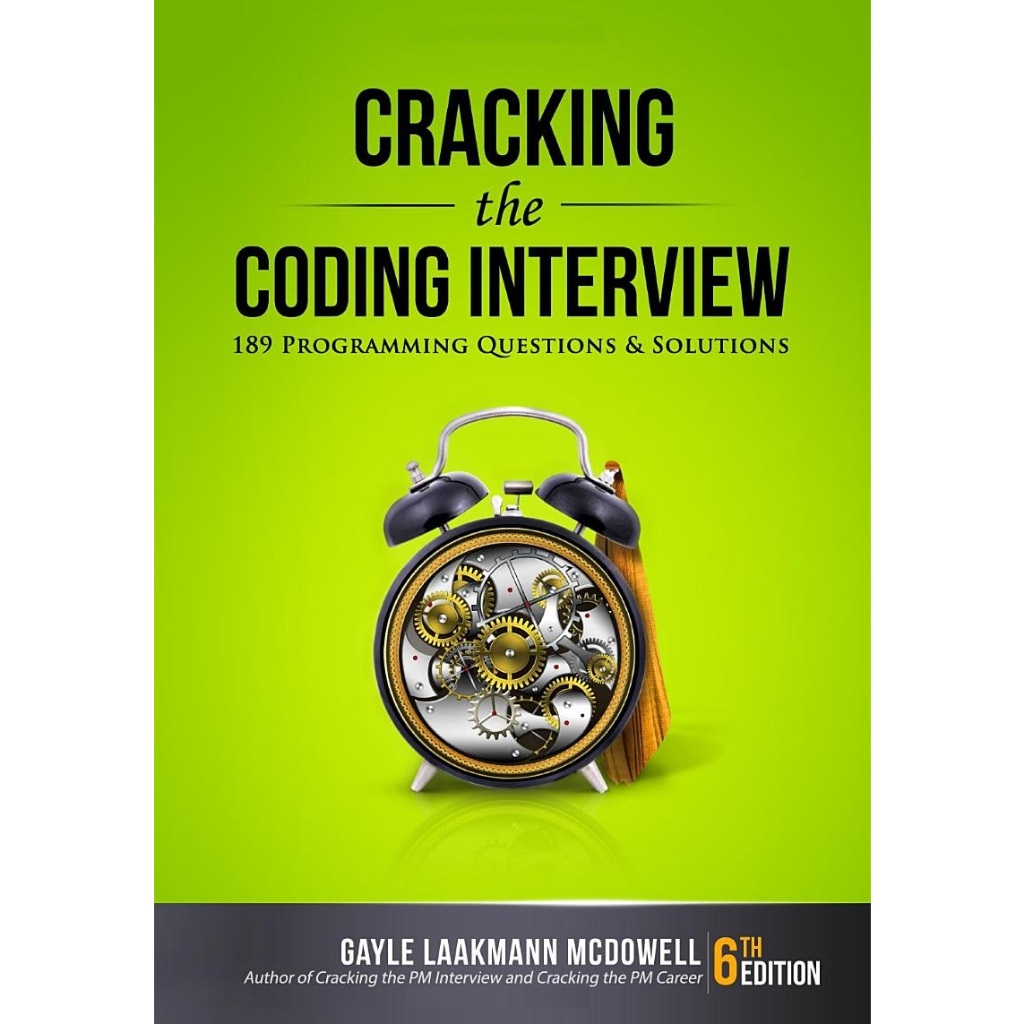 Cracking the Coding Interview[Paperback] By: Gayle Laakmann McDowell ...