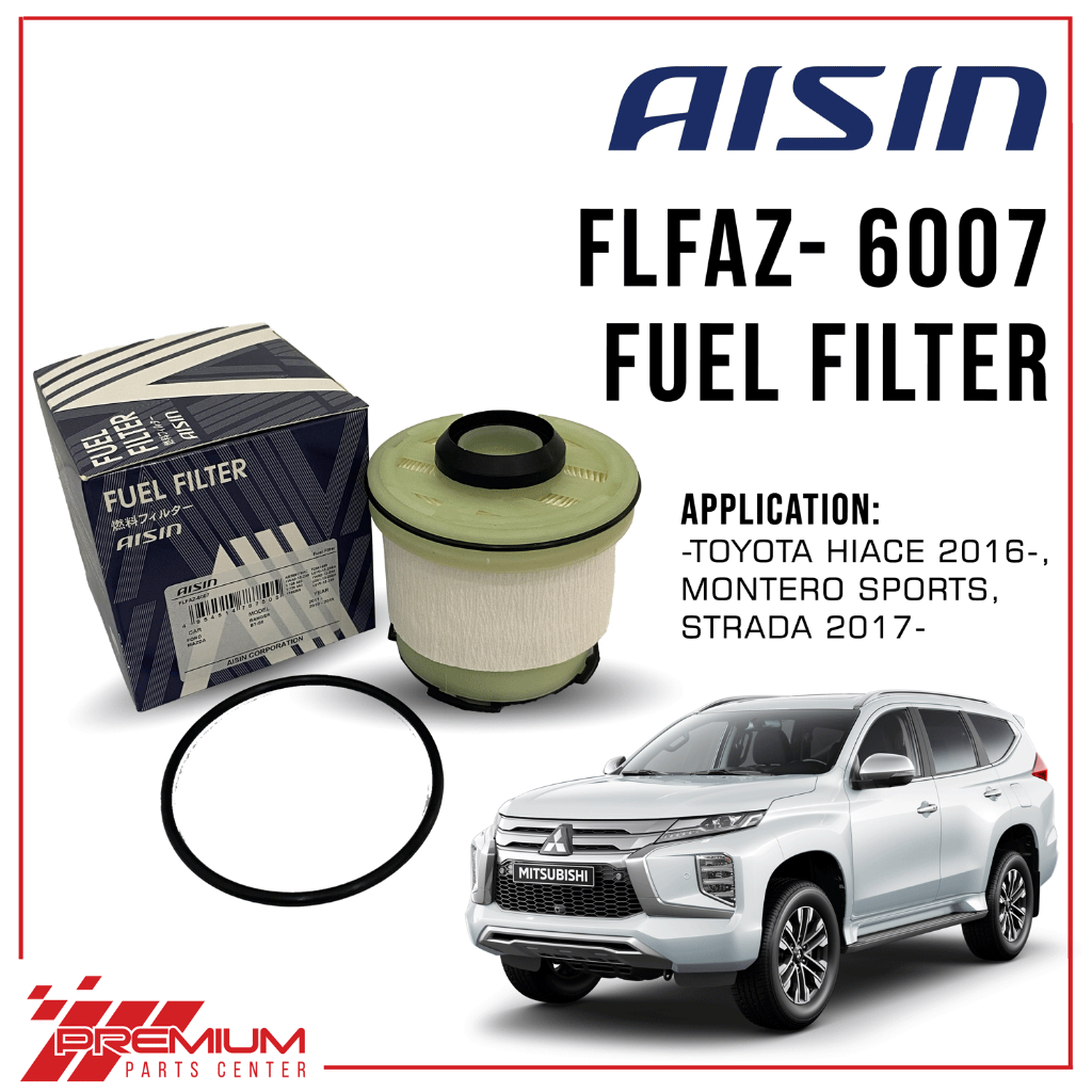 AISIN Fuel Filter FLFAZ-6007 for Hiace 2016 - Montero Sports 2016 ...