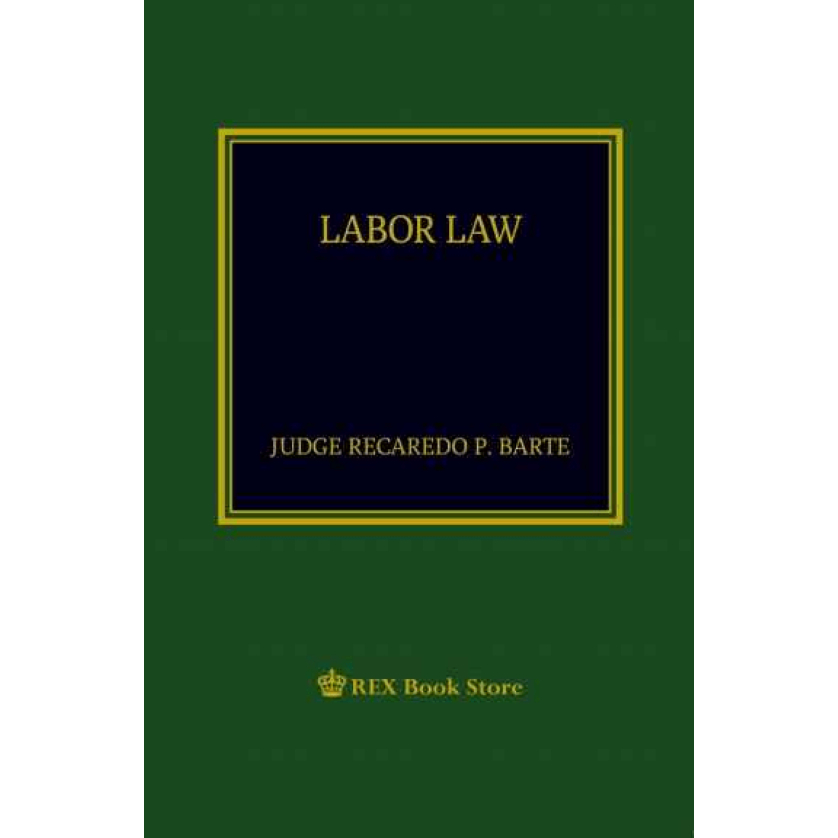 Labor Law (2019 Edition) by Judge Recaredo P. Barte (Paper Bound ...