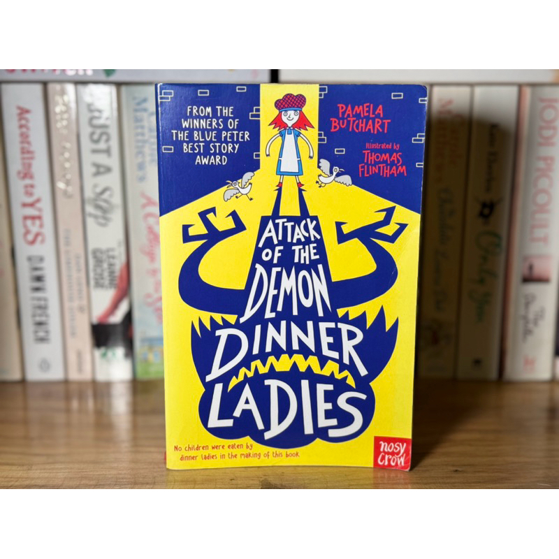 Attack of the Demon Dinner Ladies by Pamela Butchart Adventure Humor ...