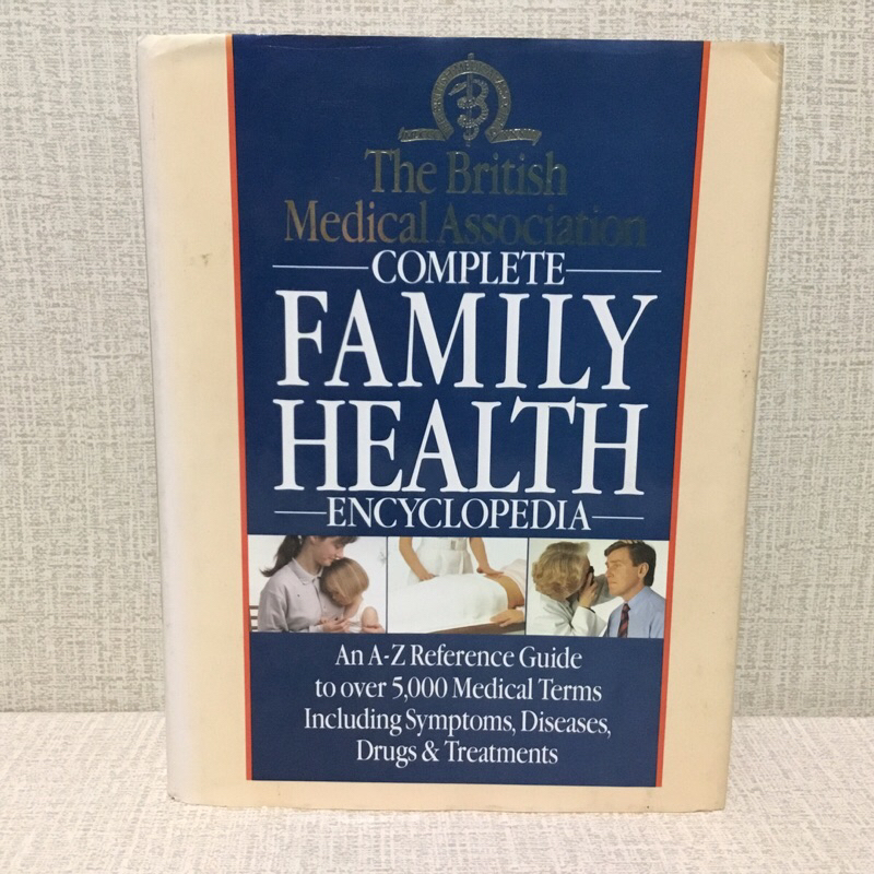 DK The British Medical Association Complete Family health ENCYCLOPEDIA ...
