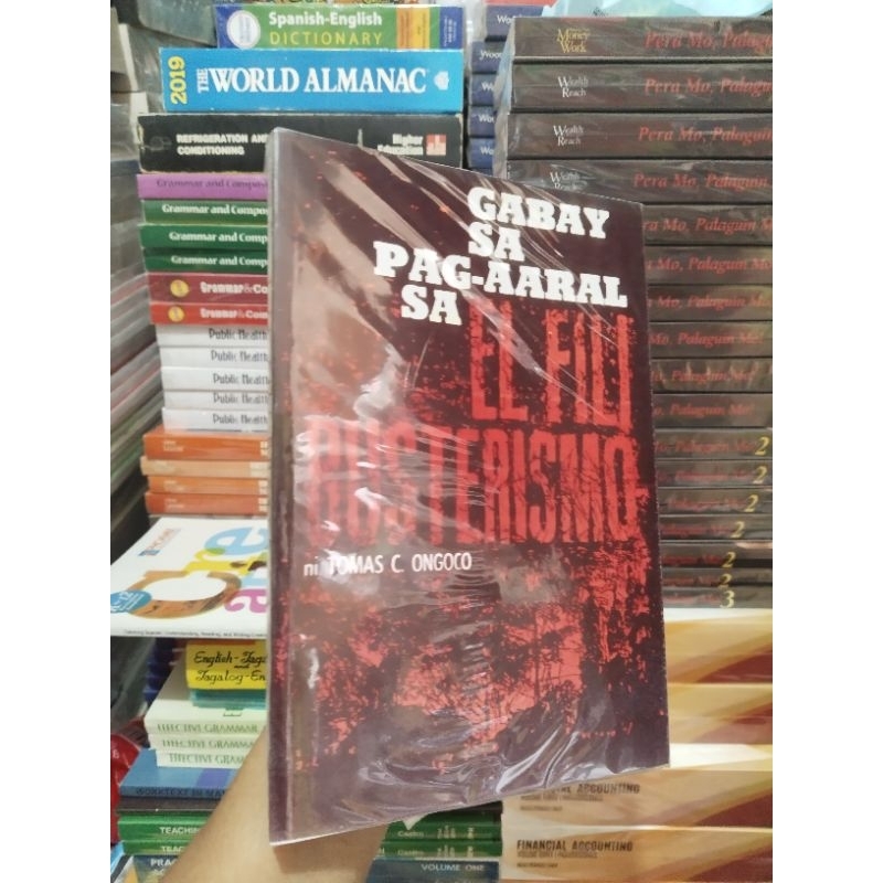 GABAY SA PAG-AARAL SA EL FILI BUSTERISMO NI TOMAS C. ONGOCO PHOTO COPY ...