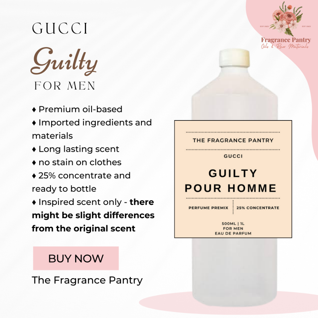 GCC Guilty (Men) Perfume Pre-Mix 500ml & 1L [25% Concentrate] Ready to ...