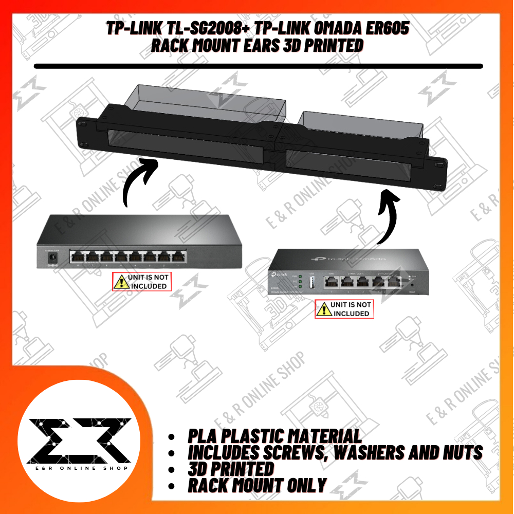 TP-L1NK TL-SG2008P + TP-L1NK Omada ER605 Rack Mount Ears 3D Printed ...