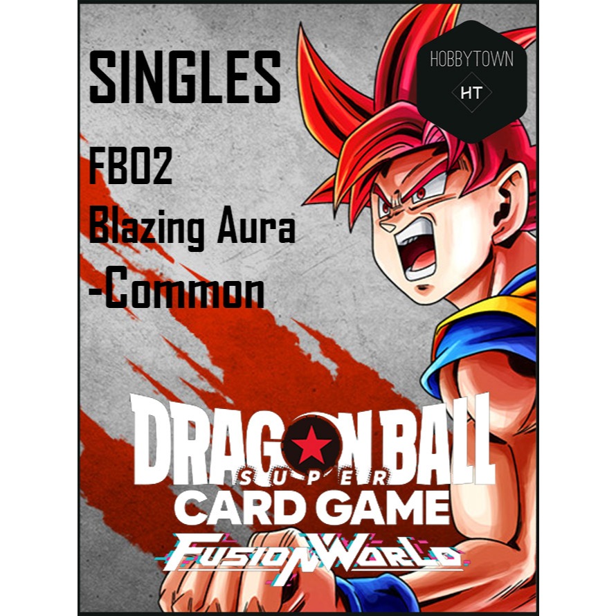 Dragon Ball Super Fusion World - FB02 - Singles - Common | Shopee Philippines