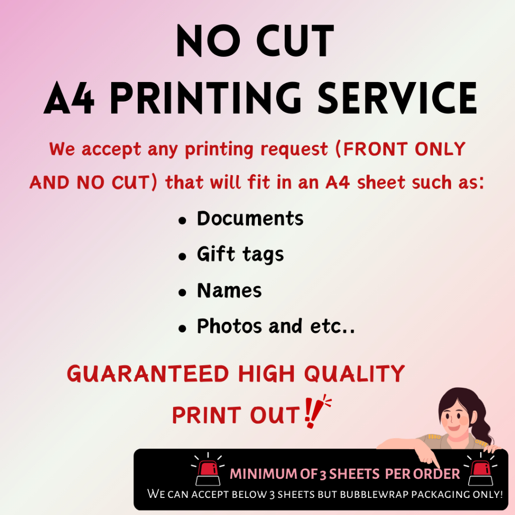 (NO CUT, PRINT ONLY) A4 PRINTING SERVICE! GUARANTEED HIGH QUALITY PRINT ...