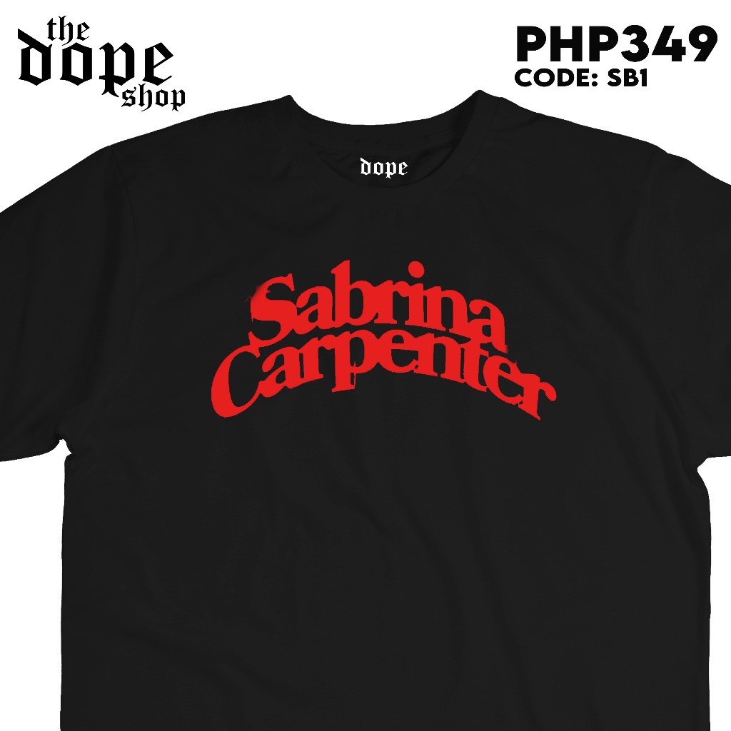 Sabrina Carpenter Merch Shirt DOPE | Shopee Philippines