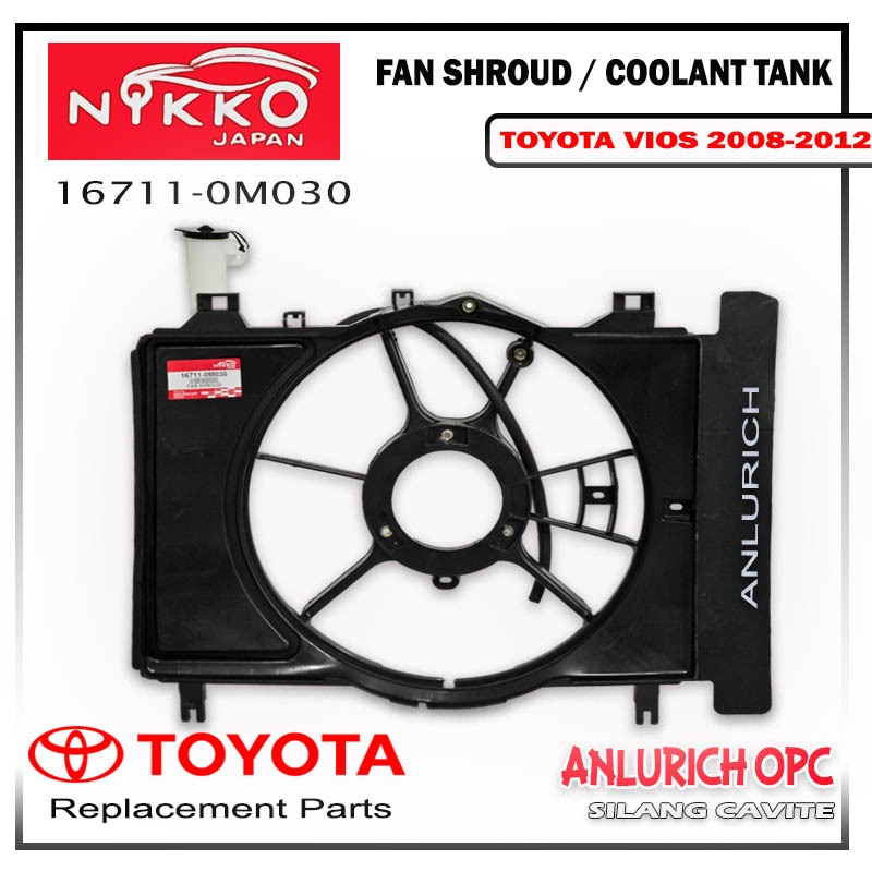 FAN SHROUD / COOLANT TANK TOYOTA VIOS 2008-2012 NIKKO JAPAN 16711-0M030 ...