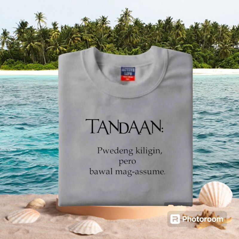 Hugot Tandaan pwedeng kiligin, T-Shirt Good quality Cotton fabric ...