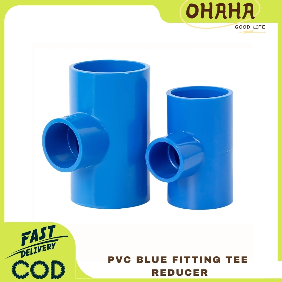 OHAHA PVC BLUE TEE REDUCER FITTINGS FOR WATER PUMPS | Shopee Philippines