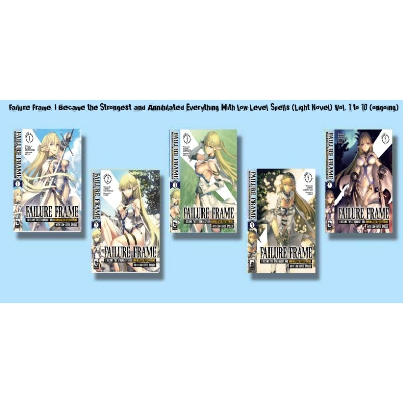 Failure Frame: I Became the Strongest anime light novel VOL 1 TO 10 ...