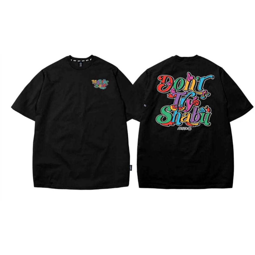 ZEROENERGYNOVA - MSTR - DONT TRY SHABU COLORFUL TSHIRT FREE STICKERS ...