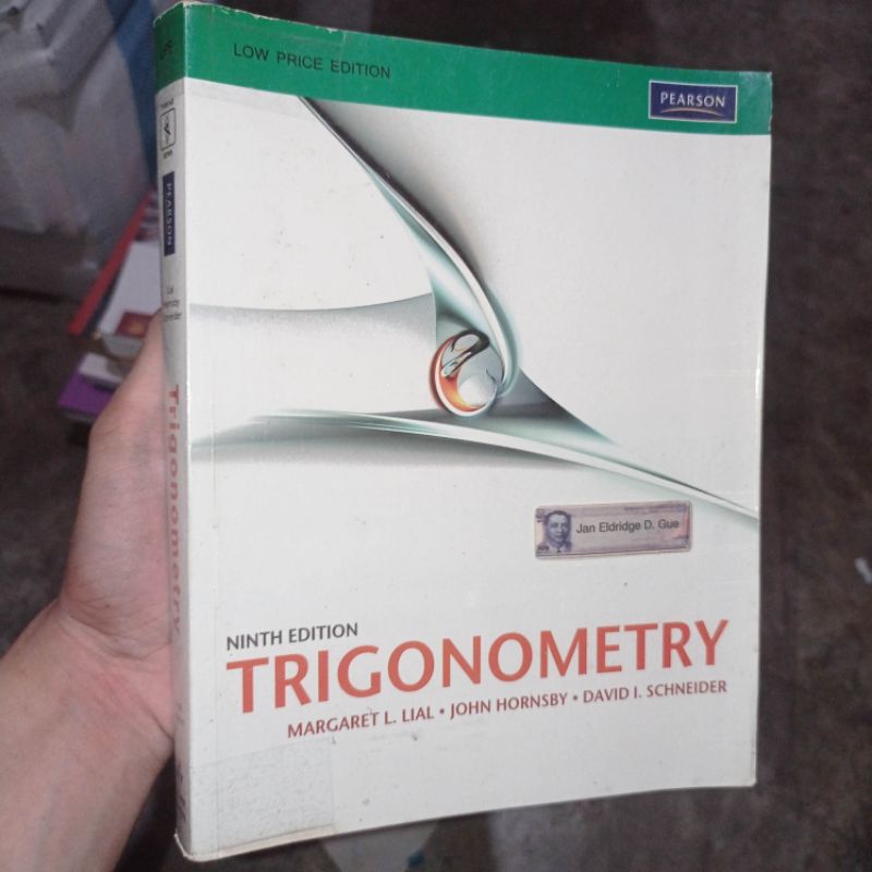 Trigonometry. Ninth Edition By: Margaret L. Lial & John Hornsby & David ...