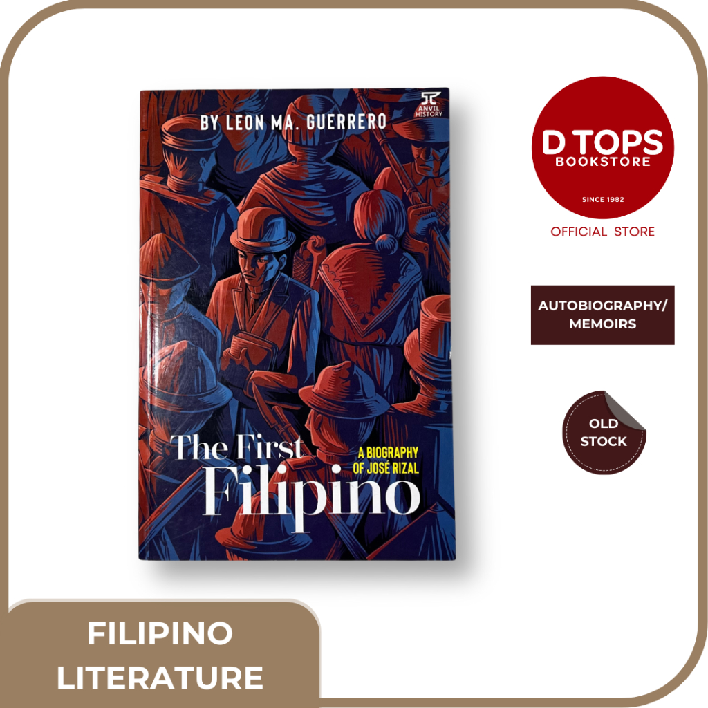 THE FIRST FILIPINO A Biography of Jose Rizal by L. Guerrero | Shopee ...