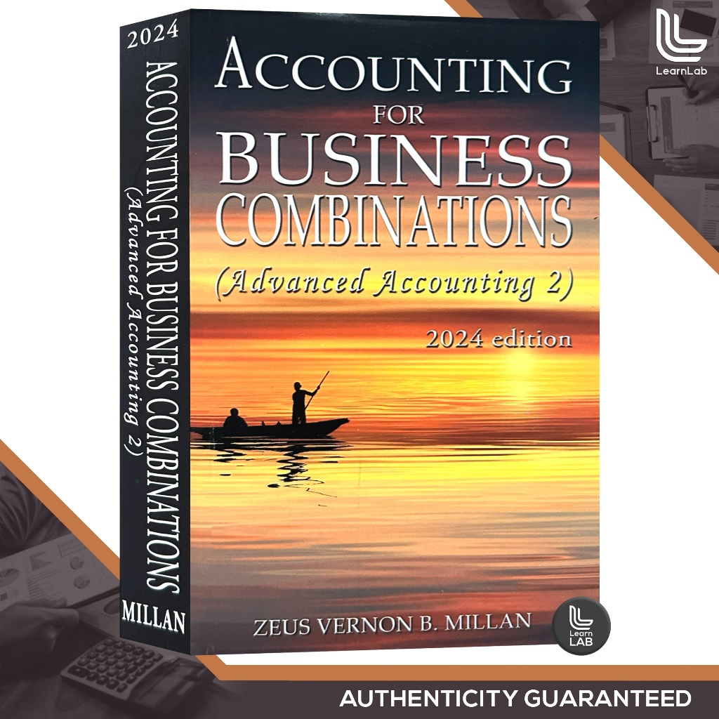 ACCOUNTING FOR BUSINESS COMBINATIONS 2024 Edition - Zeus Vernon Millan ...