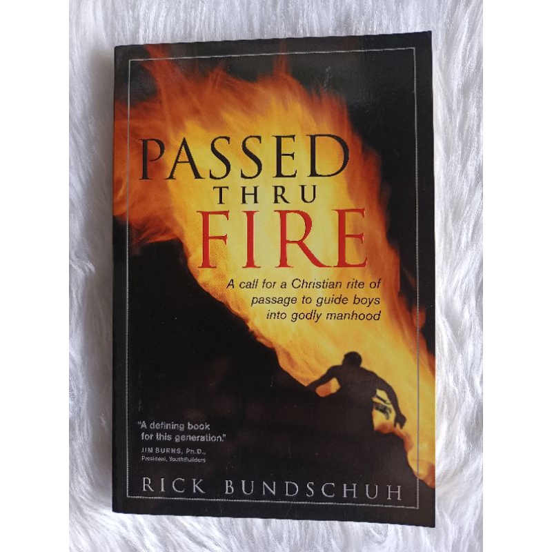 Passed Thru Fire by: Rick Bundschuh | Shopee Philippines