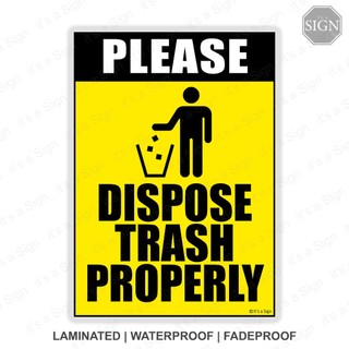 Dispose Trash Properly Sign - Laminated Signage - A4 / A5 Size | Shopee ...