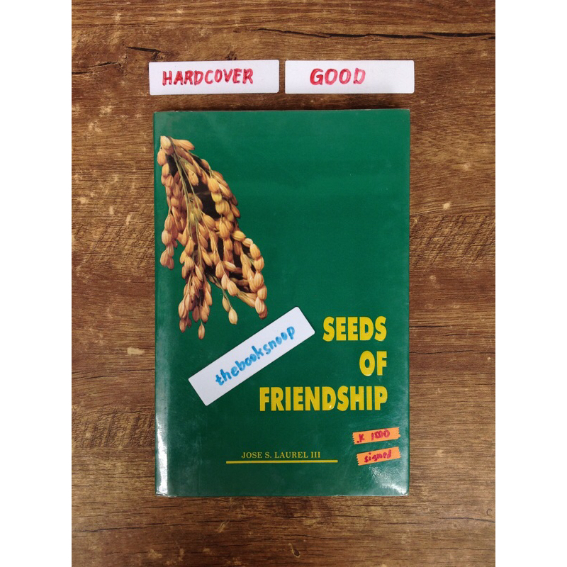 SIGNED Seeds of Friendship by Jose S Laurel III filipiniana books ...