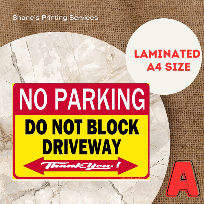 LAMINATED SIGNAGE DO NOT BLOCK THE DRIVEWAY | Shopee Philippines
