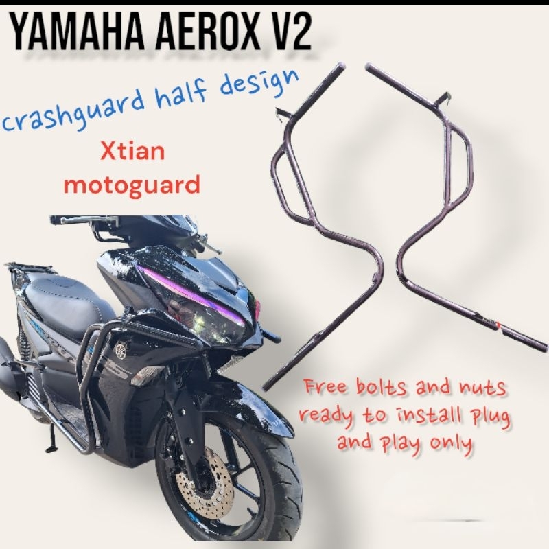 CRASH GUARD FOR AEROX V2 - HALF DESIGN(powdercoated) | Shopee Philippines