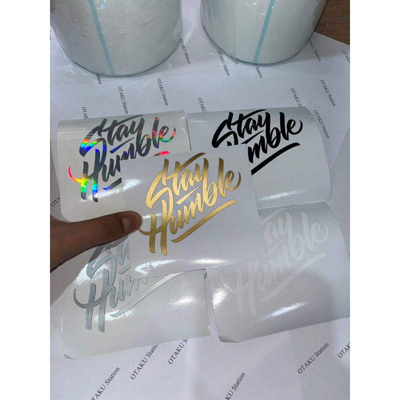 STAY HUMBLE Machine Cut Vinyl Sticker for Car, Motor, Laptops, Bikes ...