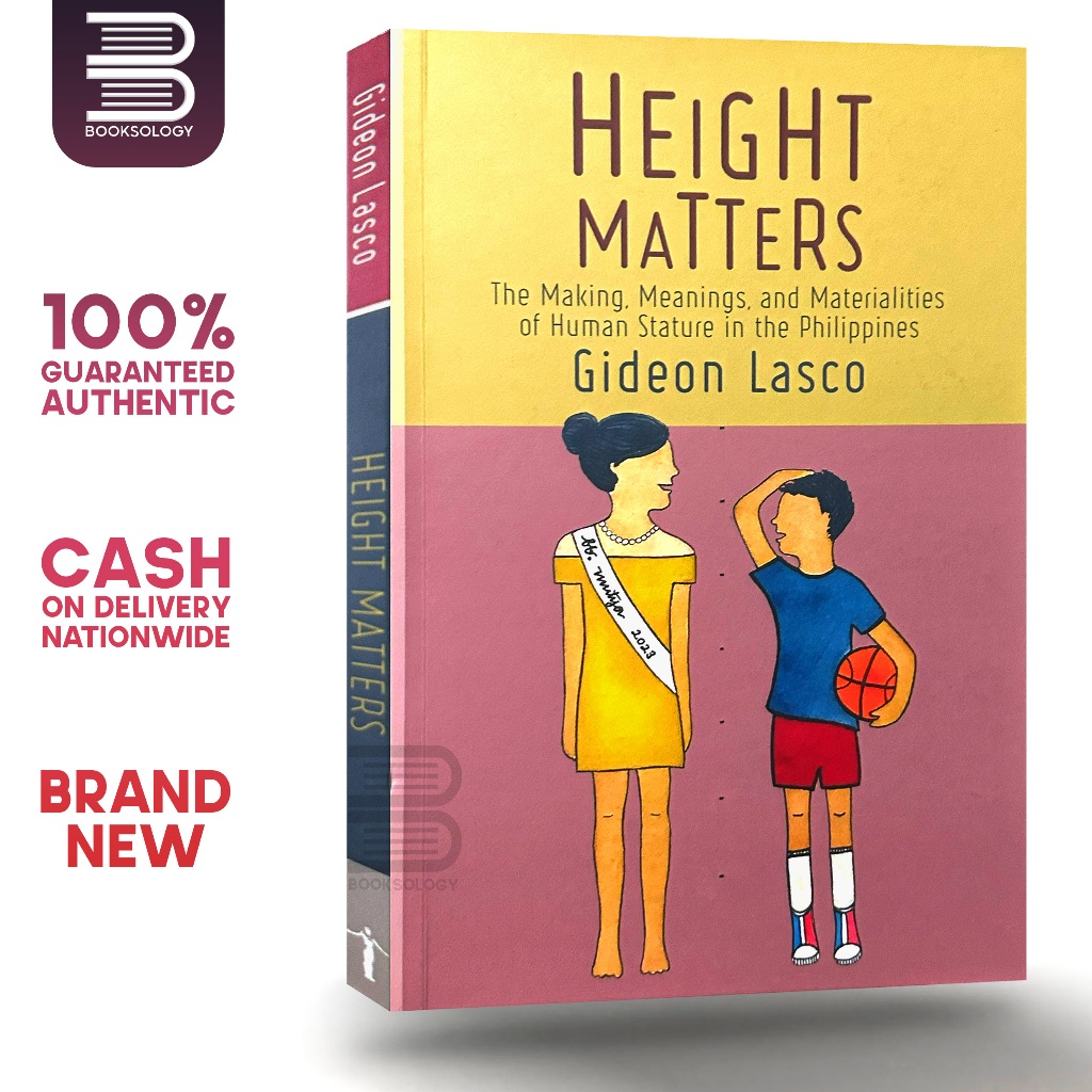 HEIGHT MATTERS The Making, Meanings, and Materialities of Human Stature ...