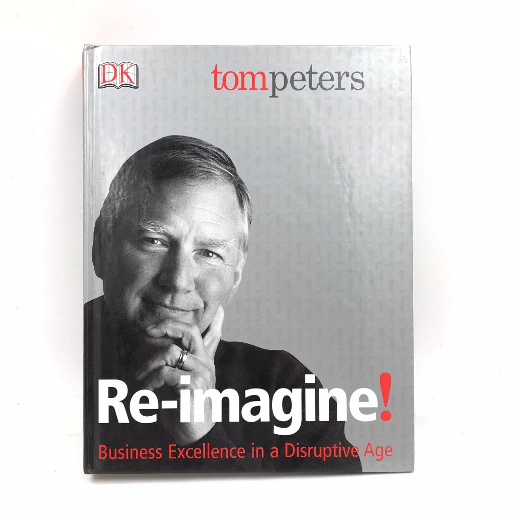 Re-Imagine "Business Excellence In A Disruptive Age" Book (Hardcover ...