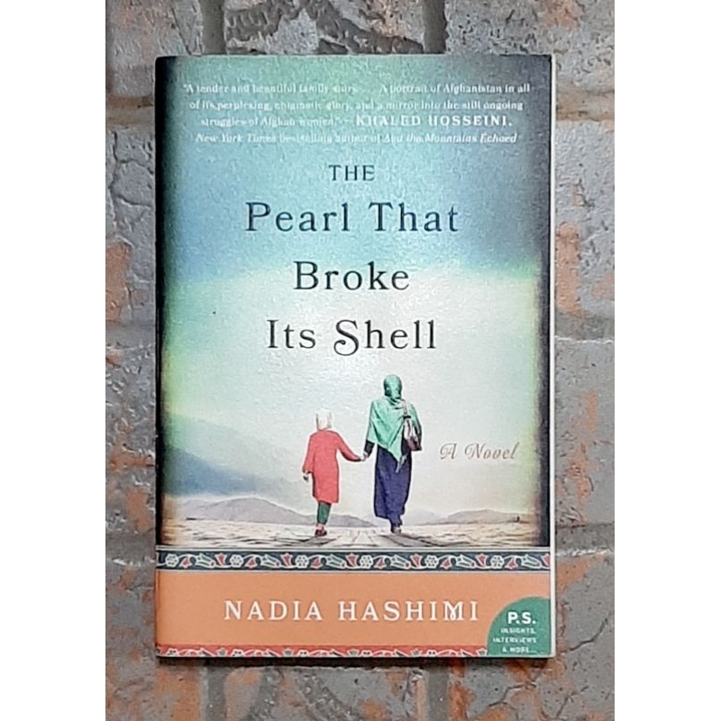 THE PEARL THAT BROKE ITS SHELL by Nadia Hashimi | Shopee Philippines