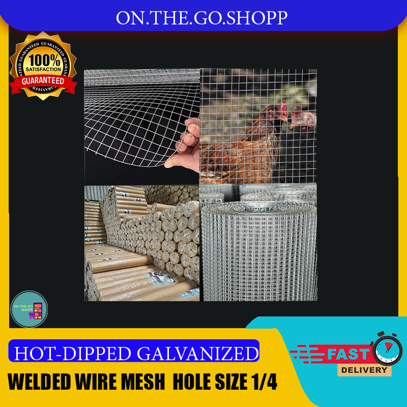 Hot Dipped Galvanized Welded Wire Mesh HOLE SIZE 1/4 / Pambakod ...