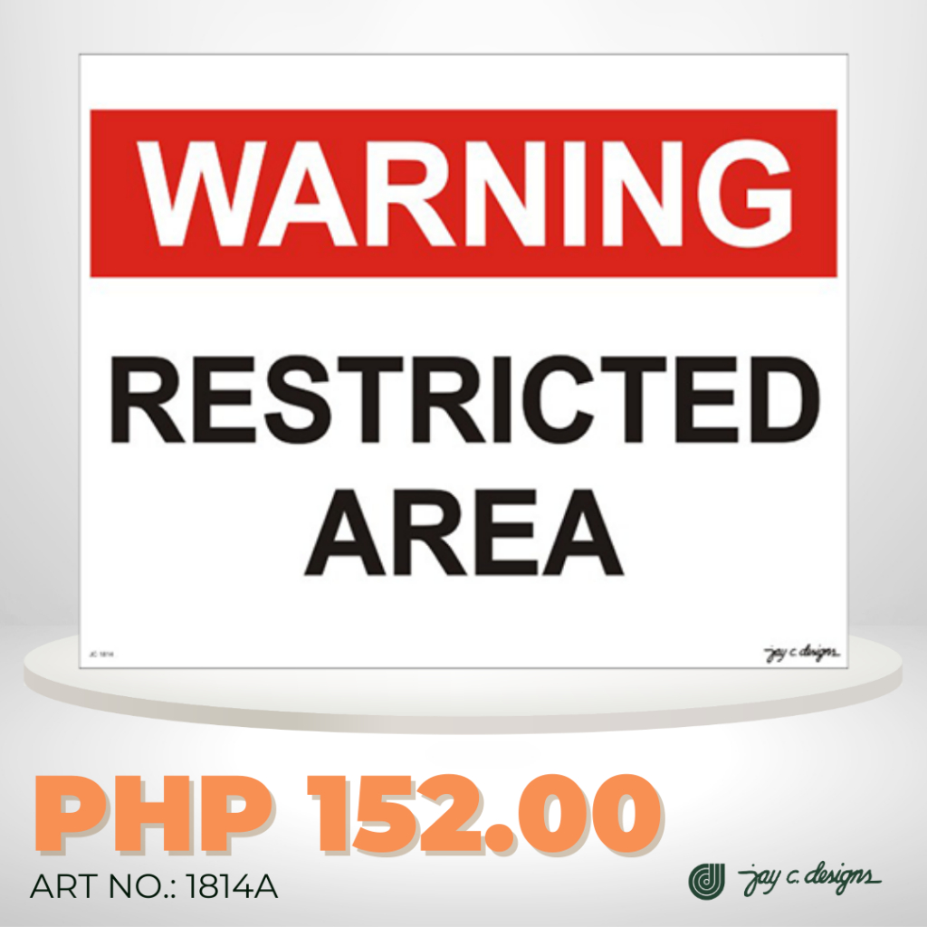 Jay C. Designs Vinyl Sign Restricted Area Signage 1814 | Shopee Philippines