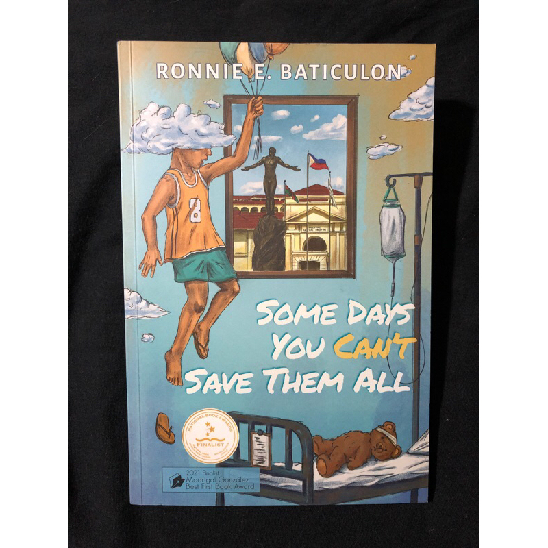 Some Days You Can't Save Them All By Ronnie E. Baticulon | Shopee ...