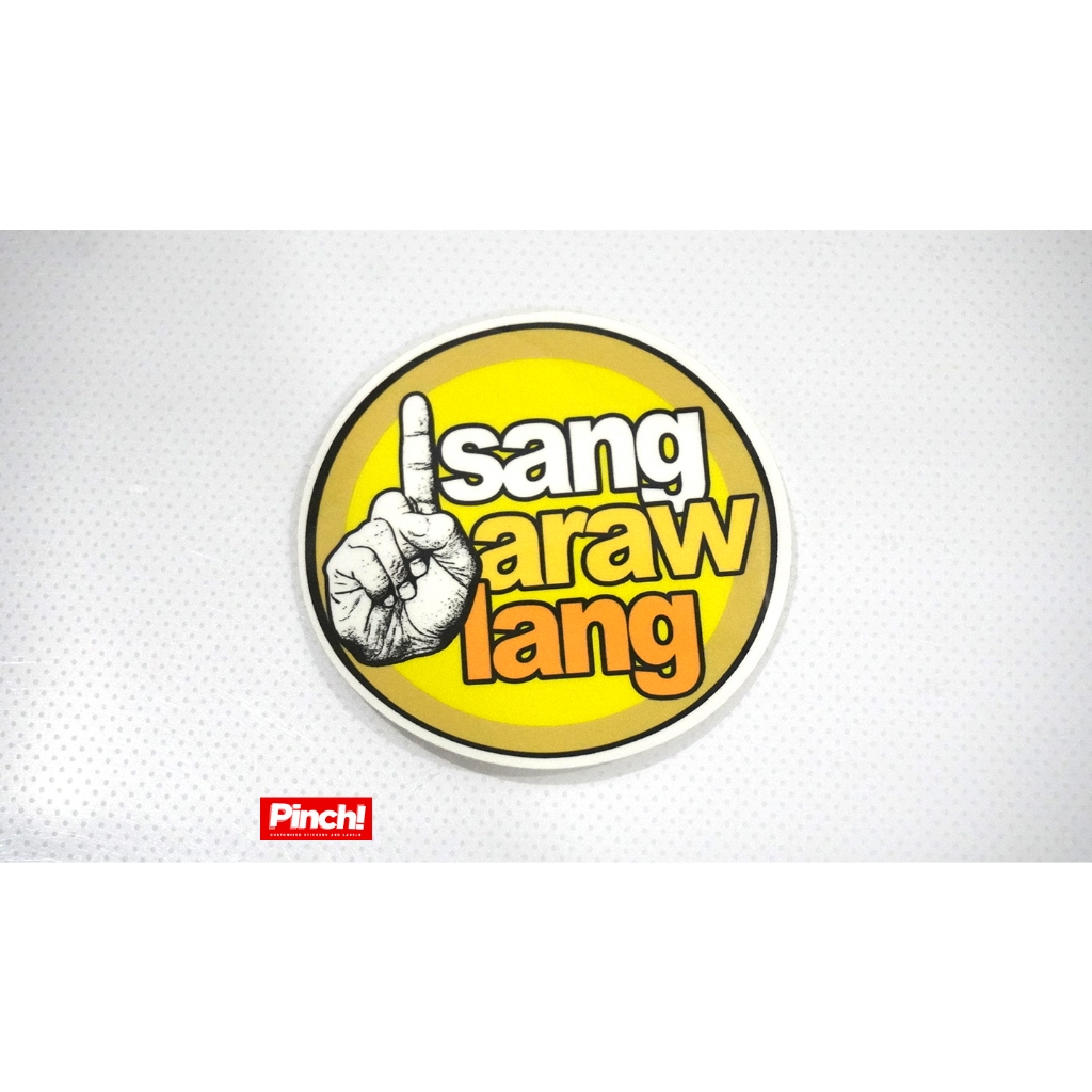 Pinch Inspirational Sticker - Classic Logo of Isang Araw Lang 4pcs ...