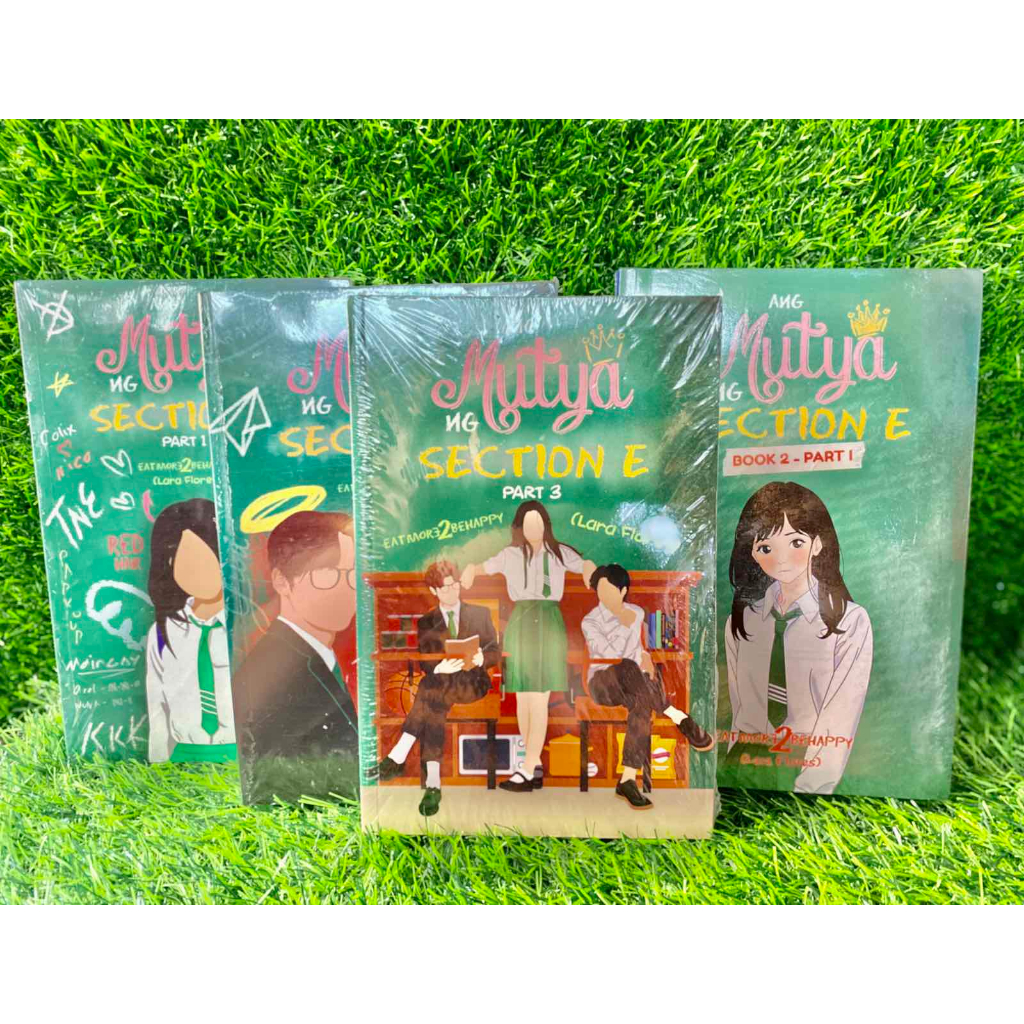 Ang Mutya Ng Section E (Set Book 1 Part 1 ,2,3 and Book 2 Part 1) (PSICOM) - Lara Flores ...