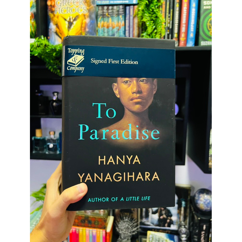 To Paradise by Hanya Yanagihara [HARDCOVER) (SIGNED COPY) | Shopee ...