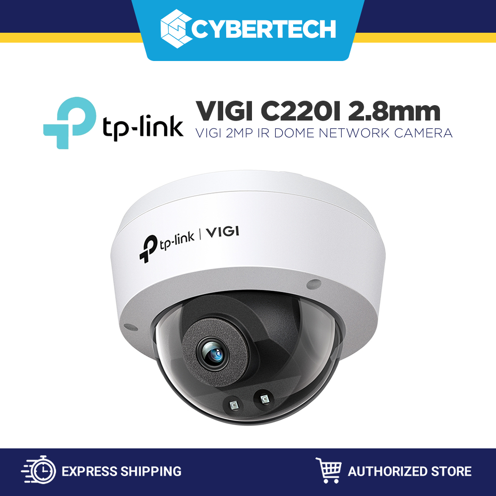 Cybertech TP-Link VIGI C220I 2.8mm VIGI 2MP IR Dome Network Camera | Shopee Philippines