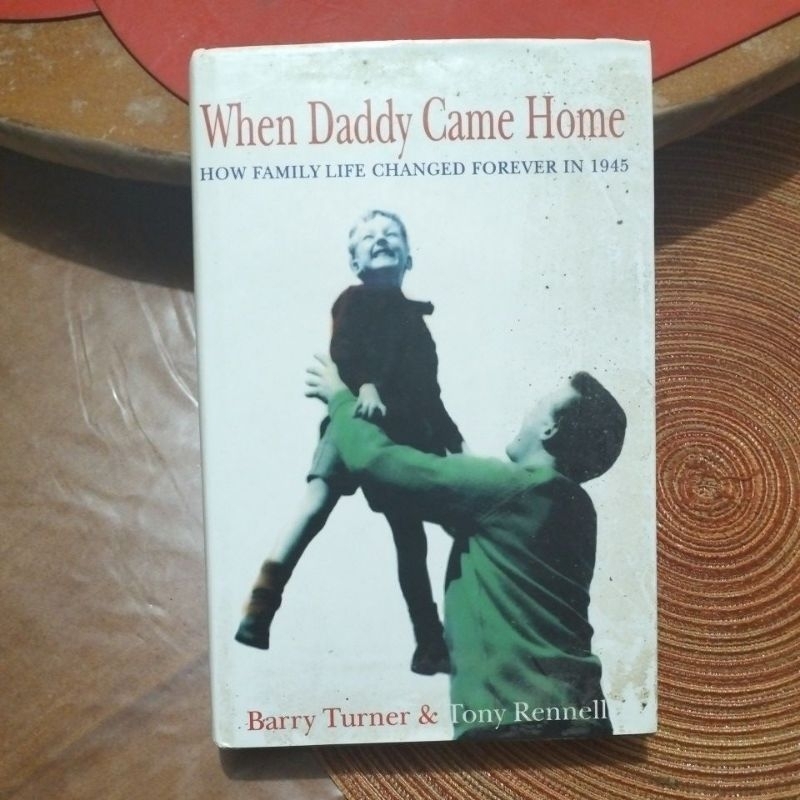 When Daddy Came Home by Barry Turner and Tony Rennell | Shopee Philippines