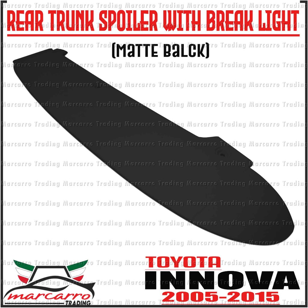 Toyota Innova 2005-2015 Rear Trunk Spoiler with Break Light (Matte ...