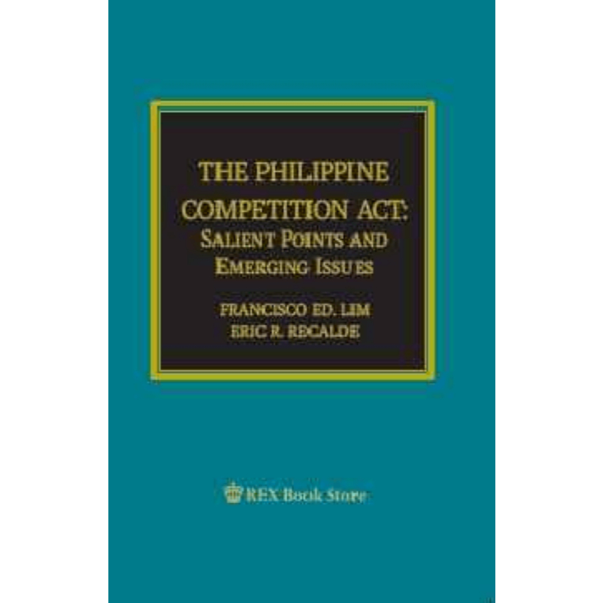 The Philippine Competition Act (2016 Edition) by Atty. Eric Recalde ...