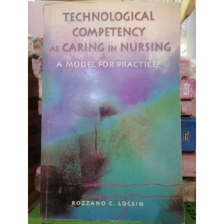 Technological Competency as Caring in Nursing | a model for Philippines ...