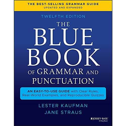 The Blue Book of Grammar and Punctuation: An Easy-to-Use Guide with ...