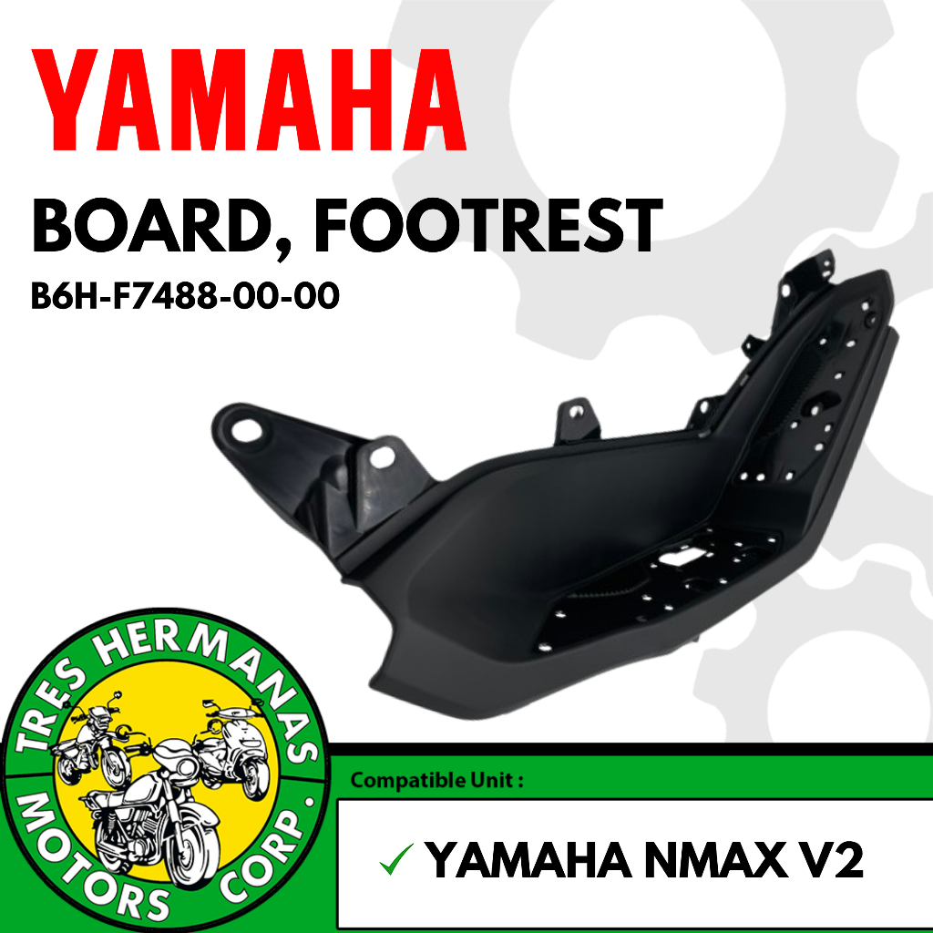 BOARD, FOOTREST FOR YAMAHA MOTORCYCLE : NMAX V2 ( B6H-F7488-00-00 ...