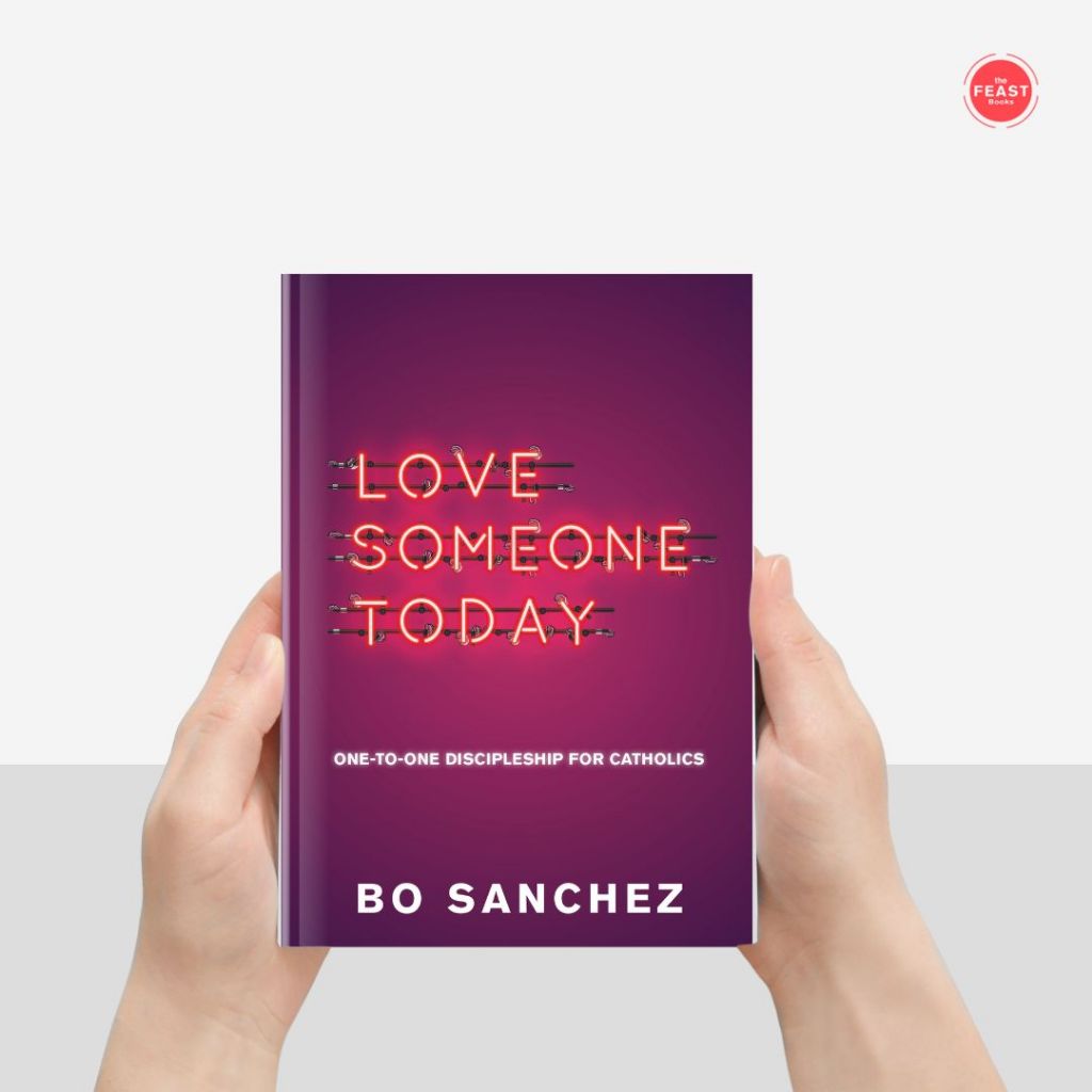 Love Someone Today by Bo Sanchez (Booklet) - Feast Books Official ...