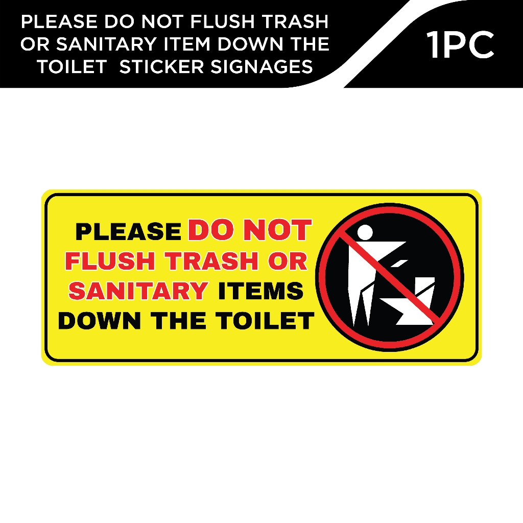 Dsign Do Not Flush Trash or Sanitary Items Down the Toilet Signage ...