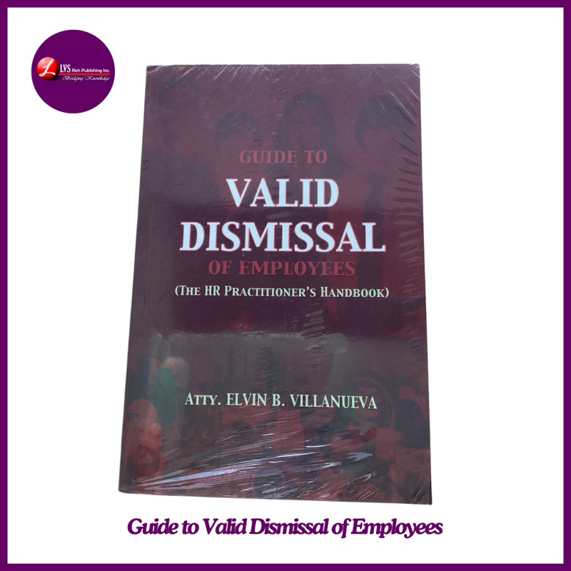 Guide to Valid Dismissal of Employees (The HR Practitioner’s Handbook ...