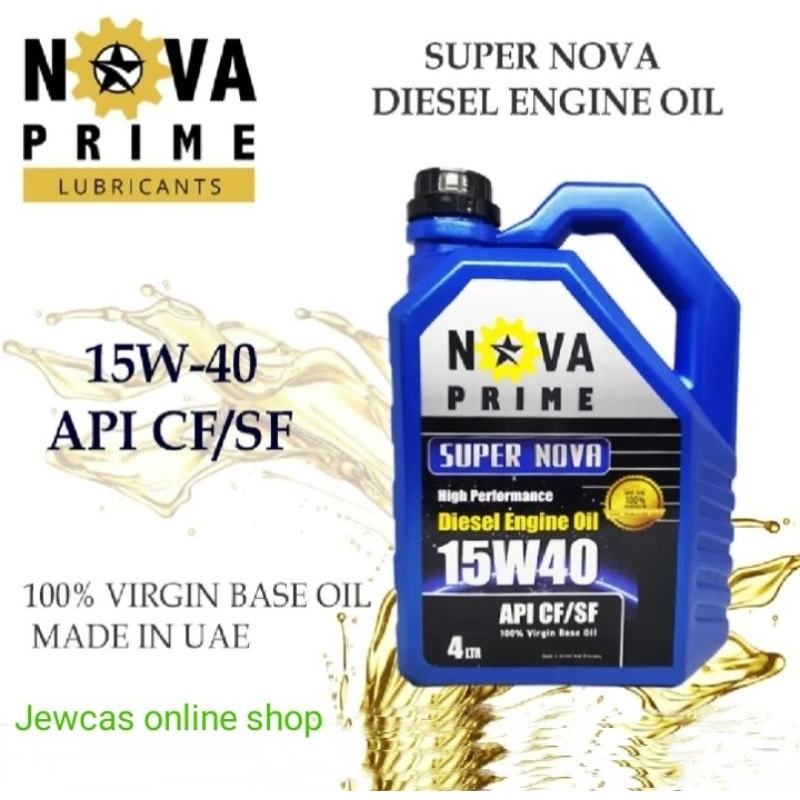 NOVA PRIME SUPER NOVA HIGH PERFORMANCE DESIEL ENGINE OIL 15W-40 4L ...
