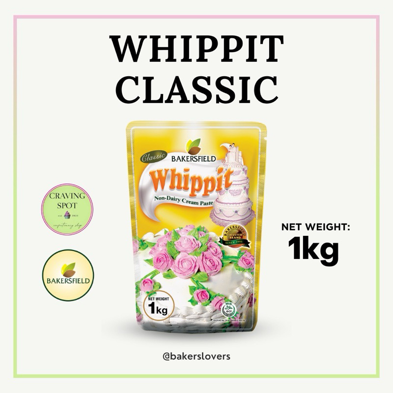 BAKERSFIELD WHIPPIT CLASSIC and BUTTERCREAM 1KG | 500G | Shopee Philippines