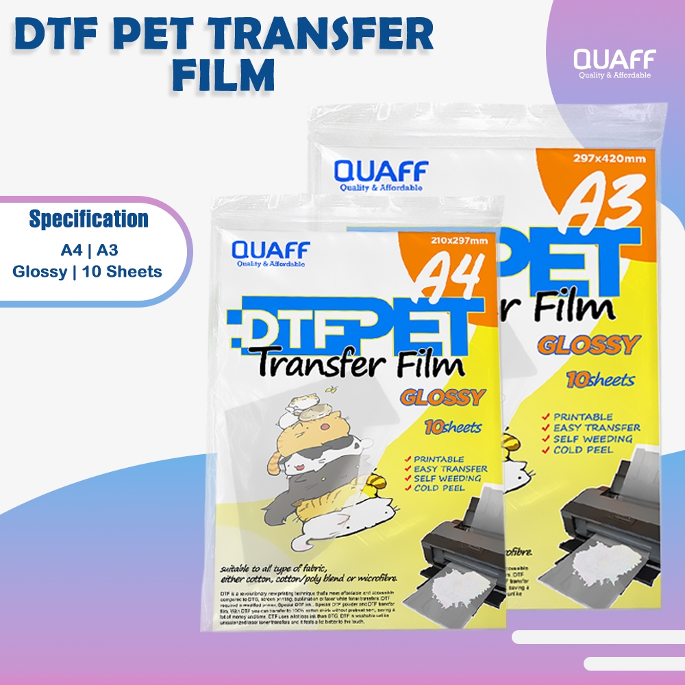 A4/A3 Size QUAFF DTF Pet Film Glossy Direct to Film DTF Transfer Film 10sheets | Shopee Philippines
