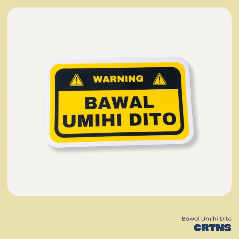 Bawal Umihi Dito Stickers - Vinyl Waterproof Matte Sticker 🪐 CRIATIONS ...