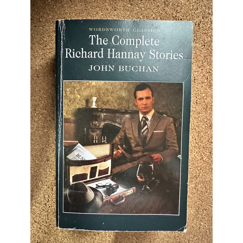 The Complete Richard Hannay Stories by John Buchan - Wordsworth ...