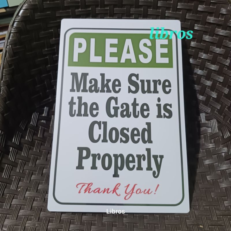PVC A4 size Signage Please Make Sure the Gate is Closed Properly GREEN ...